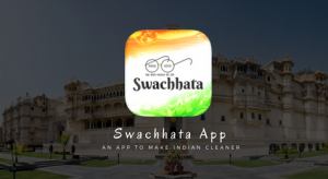 Do You Know What ‘Swachhata App’ Is? If Not Then You Must Read This ...