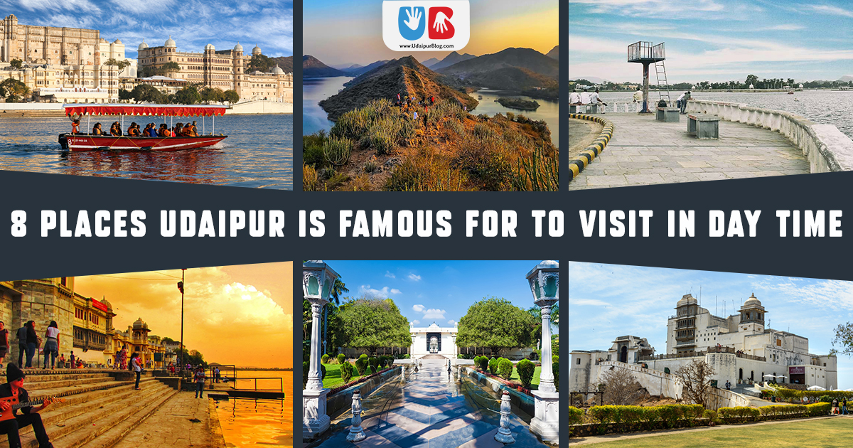 8 Places Udaipur is Famous for to Visit in Daytime - UdaipurBlog